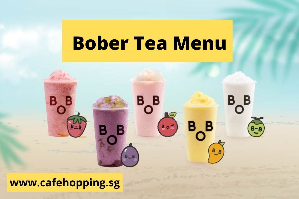 Bober Tea Singapore Menu