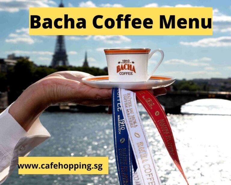 Bacha Coffee Singapore Menu