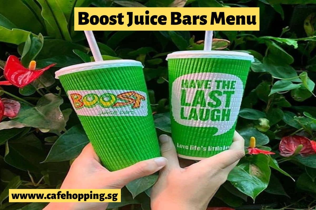 Boost Juice Bars Singapore Menu with price Updated October 2023