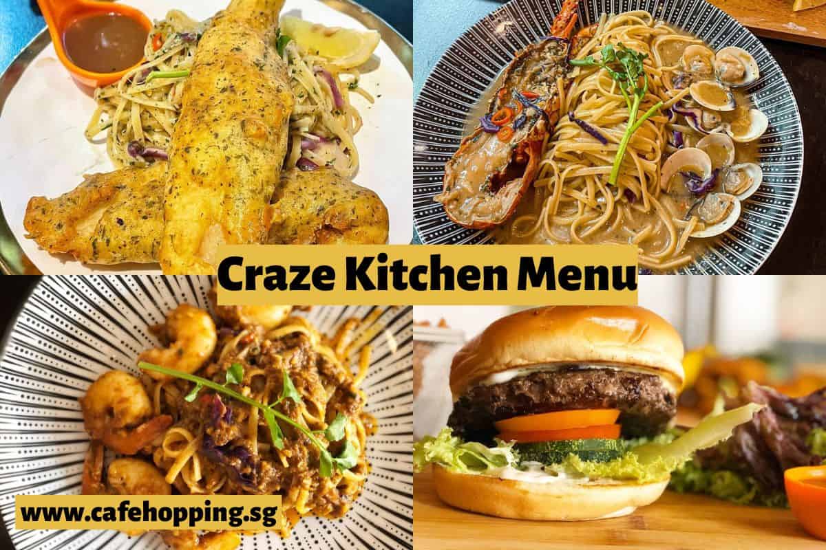 Craze Kitchen Menu Singapore 2022( Updated in October )