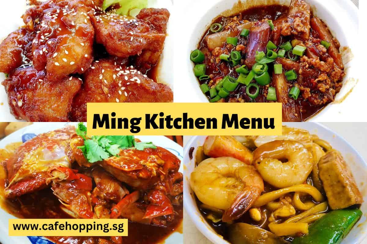 Ming Kitchen Menu Singapore 2022 ( Updated Prices October )