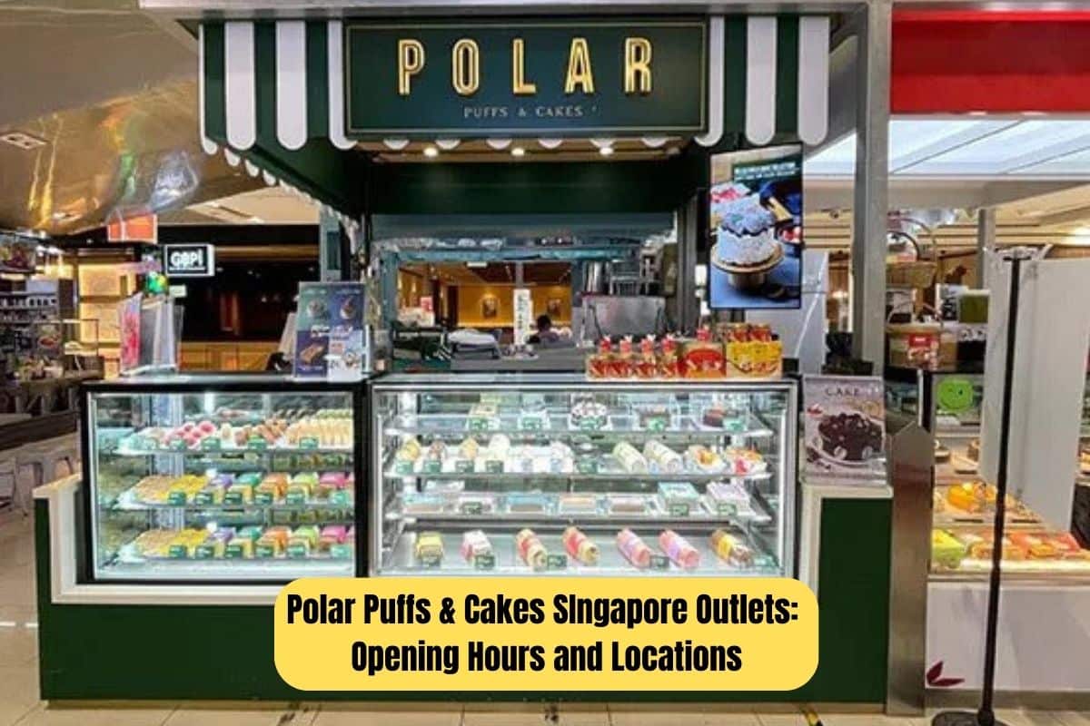 Polar Puffs & Cakes Singapore Outlets: Opening Hours and Locations