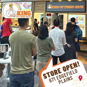 King of Fried Rice Singapore Outlets: Opening Hours and Locations