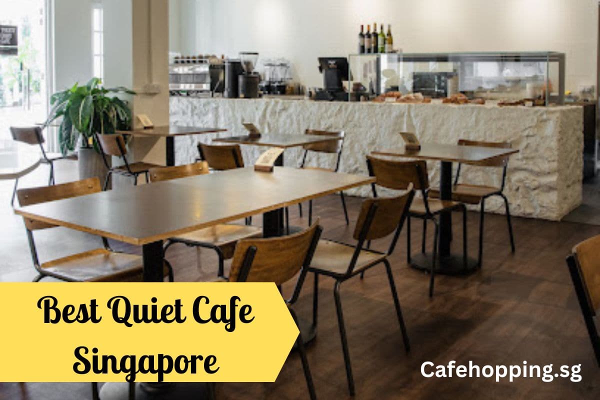 List of Quiet Cafe Singapore